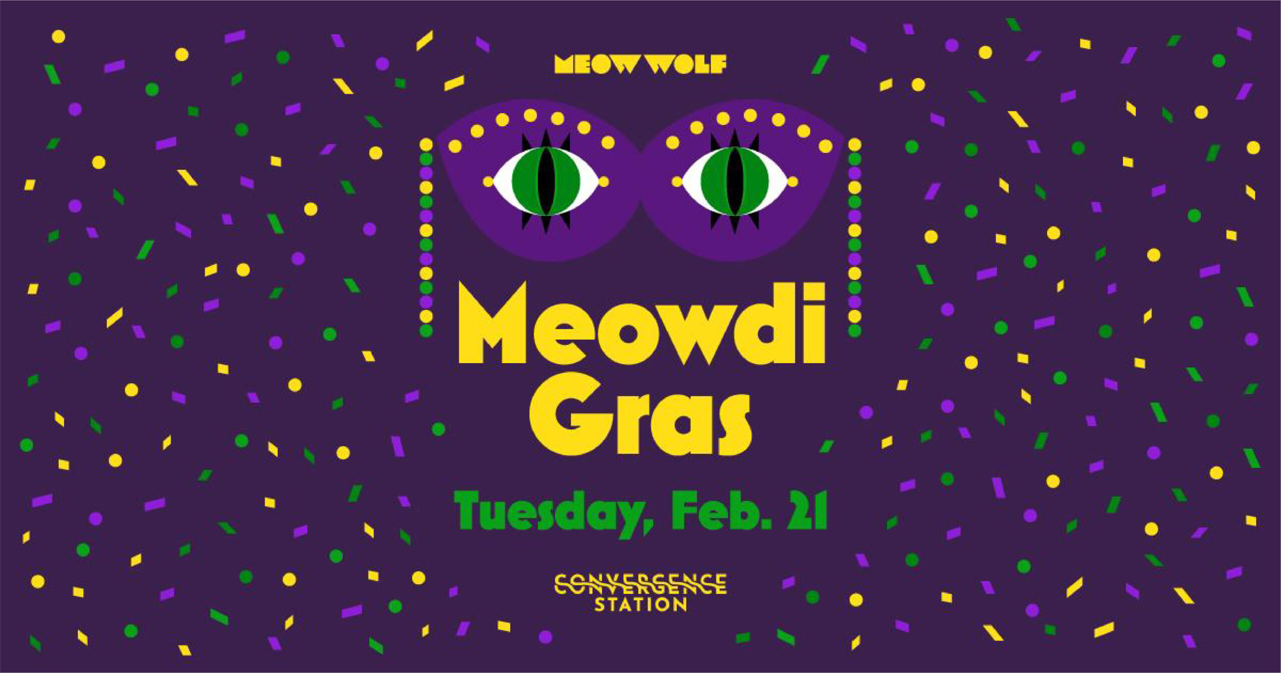 Let the Good Times Converge: Meow Wolf Announces All Day Meowdi Gras ...