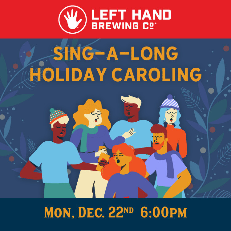Holiday Caroling at Left Hand Brewing - Yellow Scene Magazine