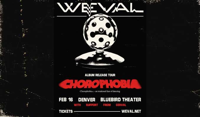 Weval: Chorophobia Album Release Tour - Yellow Scene Magazine